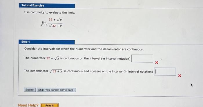 Solved Tutorial Exercise Use continuity to evaluate the | Chegg.com