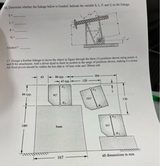 Solved 16. Determine whether the linkage below is Grashof. | Chegg.com