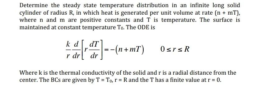 Solved Determine the steady state temperature distribution | Chegg.com