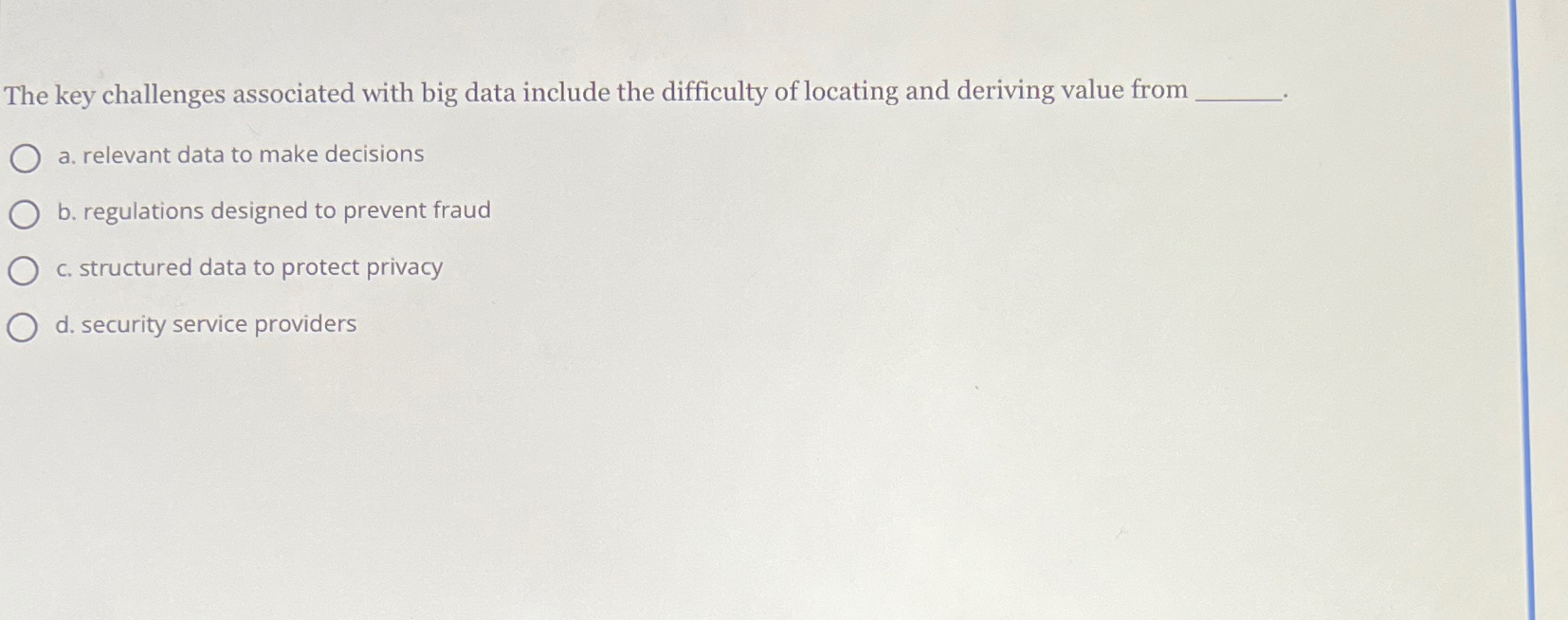 Solved The key challenges associated with big data include | Chegg.com