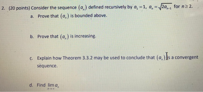 Solved 2. 2. (20 points) Consider the sequence (a) defined | Chegg.com