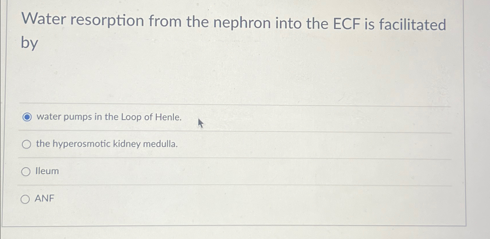 Solved Water resorption from the nephron into the ECF is | Chegg.com
