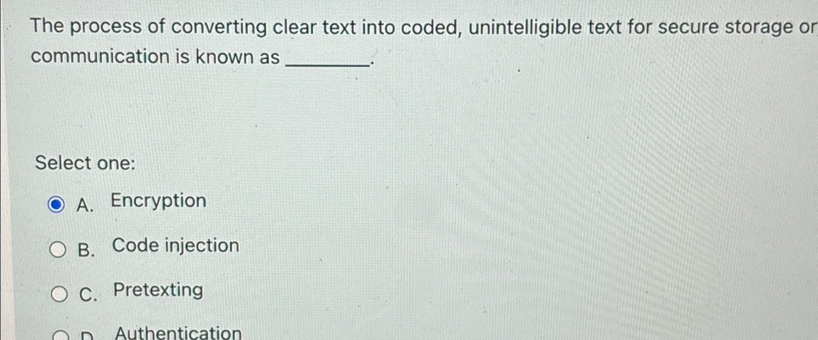 Solved The process of converting clear text into coded, | Chegg.com