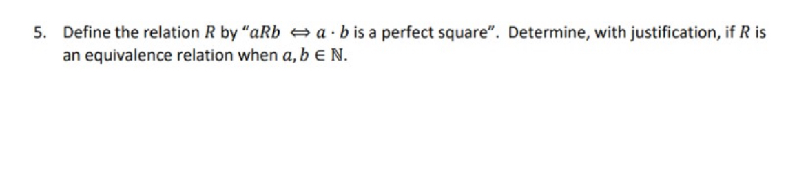 Solved Define the relation R ﻿by " ﻿aRb≤>a*b ﻿is a perfect | Chegg.com