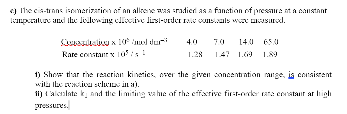 Solved C ﻿the Cis Trans Isomerization Of An Alkene Was