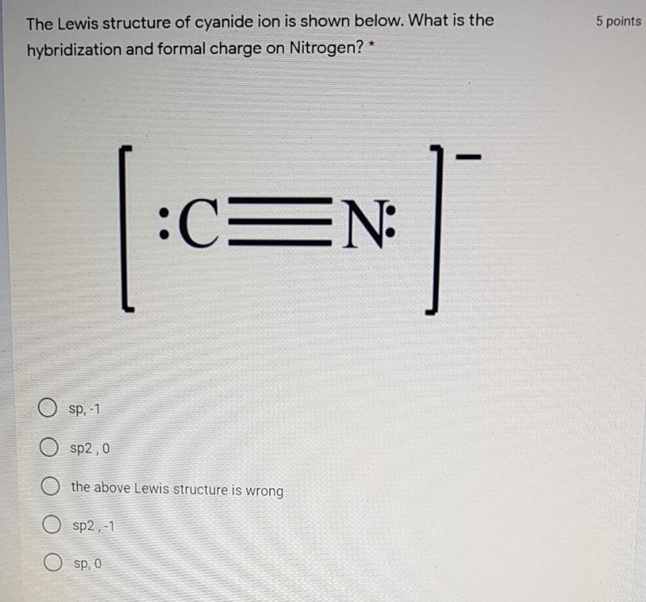 Solved 5 points The Lewis structure of cyanide ion is shown | Chegg.com