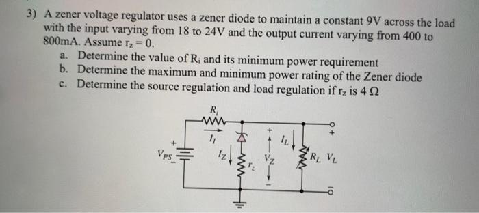 3) A zener voltage regulator uses a zener diode to | Chegg.com