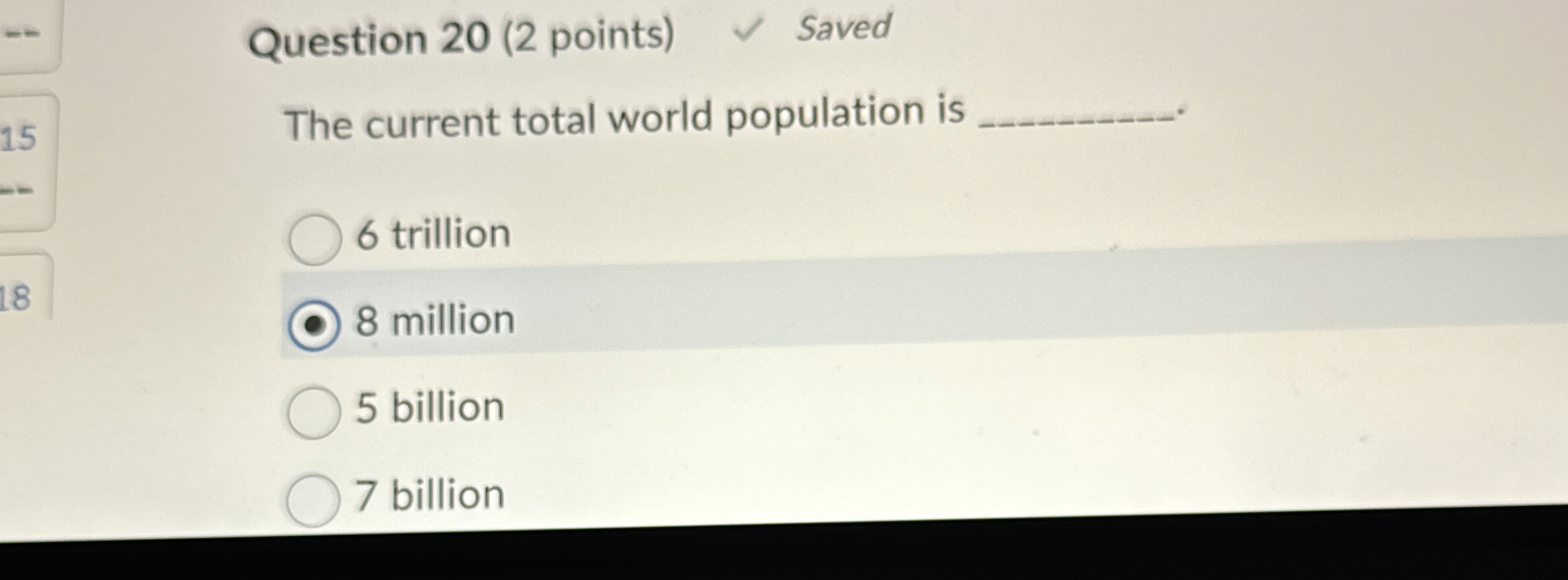 Solved Question 20 (2 points)SavedThe current total world | Chegg.com Solved Question 20 (2 points)SavedThe current total world | Chegg.com