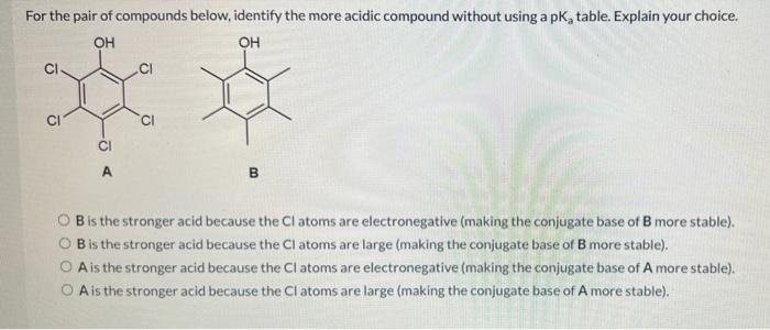 Solved For the pair of compounds below, identify the more | Chegg.com