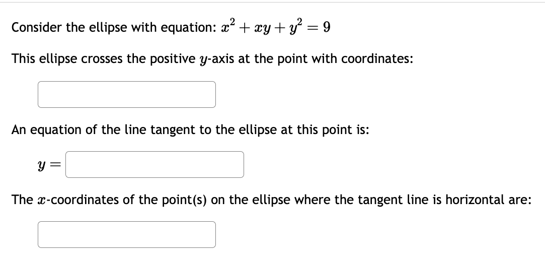 Solved Consider the ellipse with equation: x2+xy+y2=9This | Chegg.com