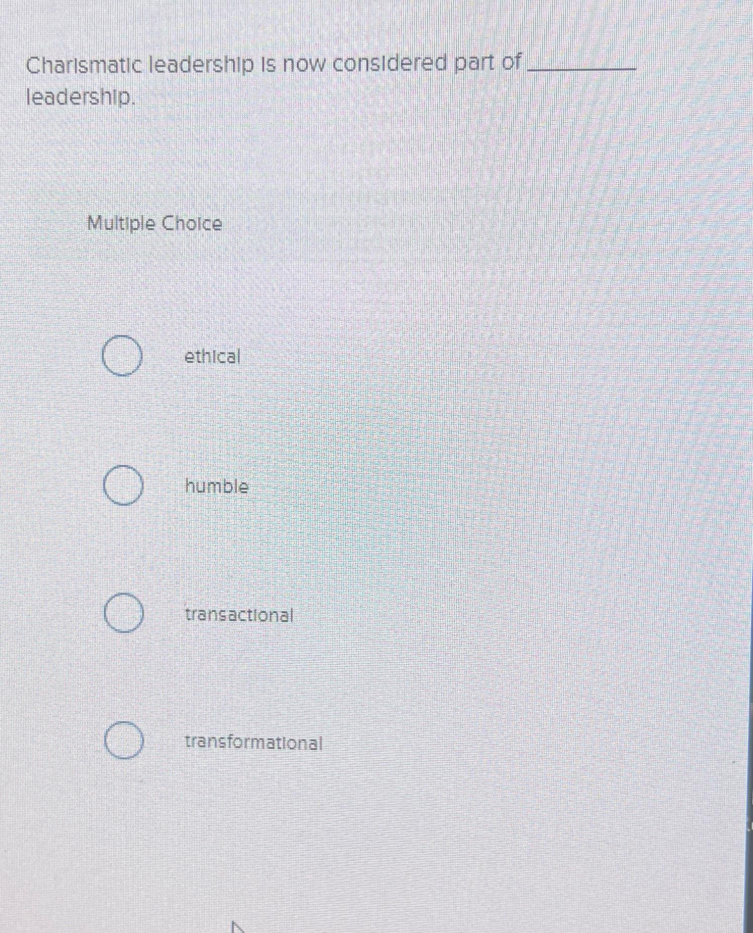 Solved Charlsmatic leadership is now considered part of | Chegg.com