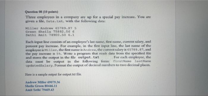 Solved Question 08 (10 points) Three employees in a company | Chegg.com