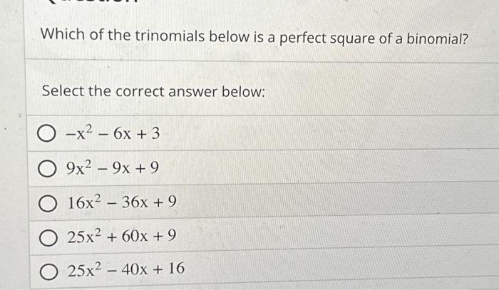Solved Which of the trinomials below is a perfect square of | Chegg.com