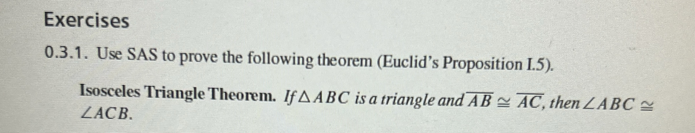 Solved Exercises0.3.1. ﻿Use SAS to prove the following | Chegg.com