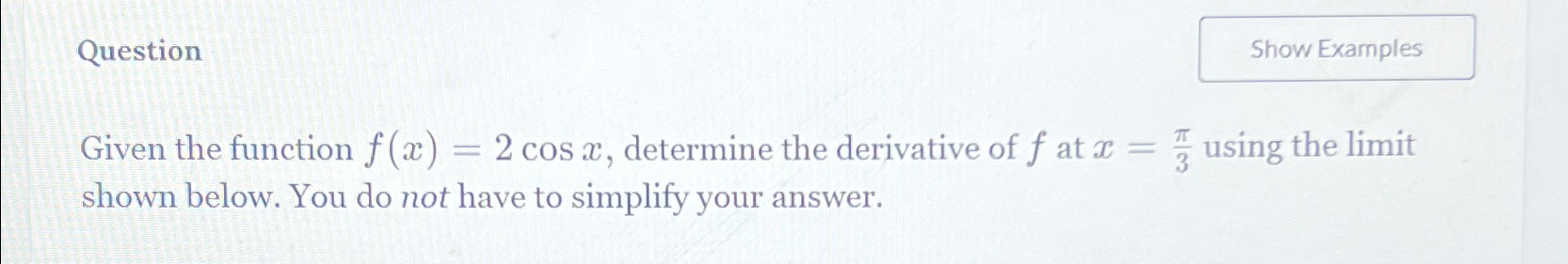 Solved QuestionGiven the function f(x)=2cosx, ﻿determine the | Chegg.com