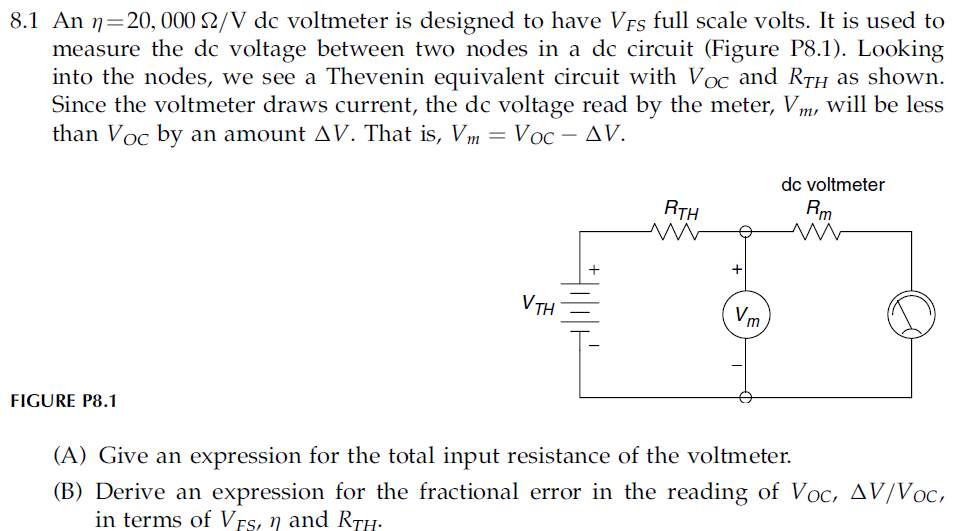 Solved 8.1 ﻿An η=20,000ΩV ﻿dc voltmeter is designed to have | Chegg.com