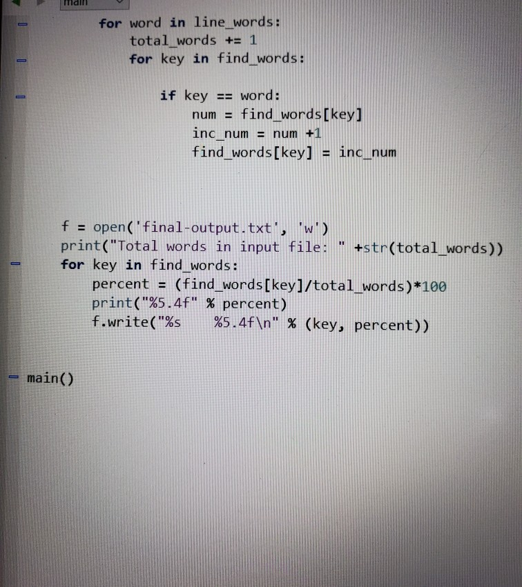 Solved - def main(): f = open("words.txt") search = | Chegg.com