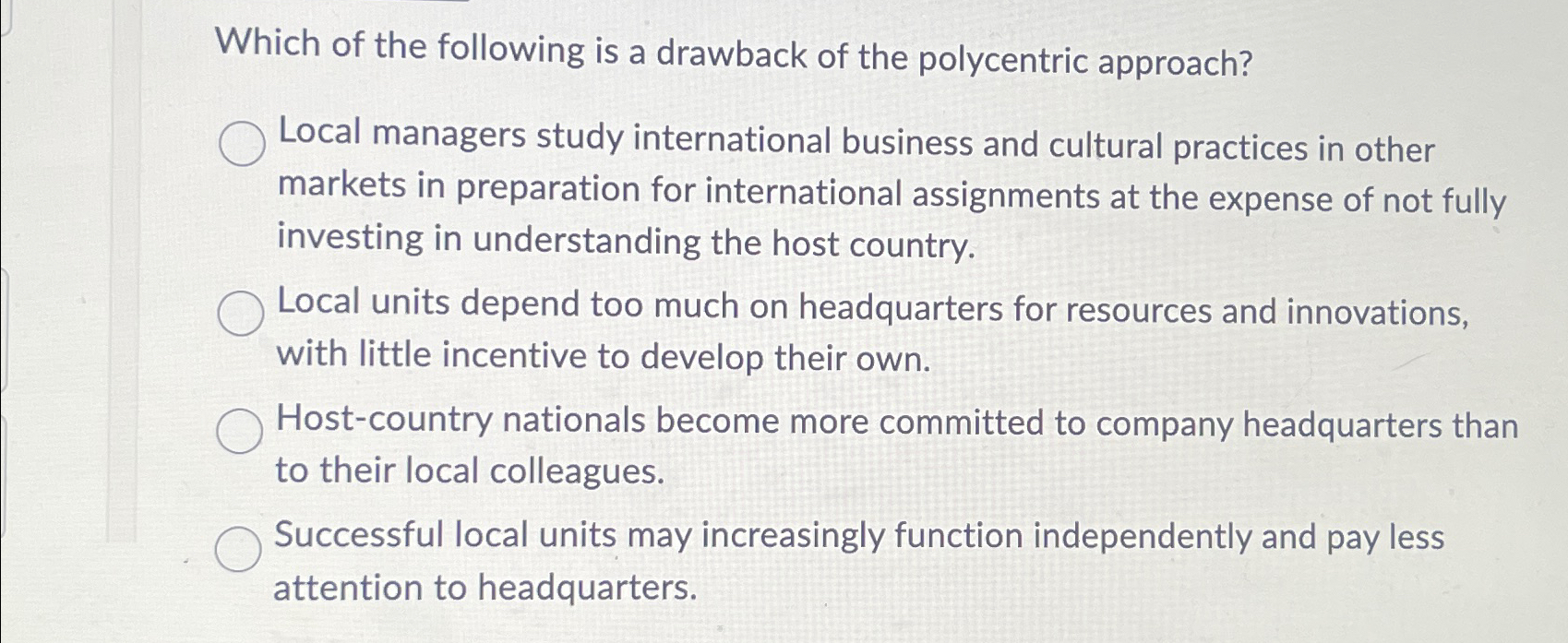 Solved Which of the following is a drawback of the | Chegg.com