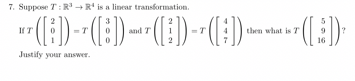 Suppose T:R3→R4 ﻿is a linear transformation.If | Chegg.com