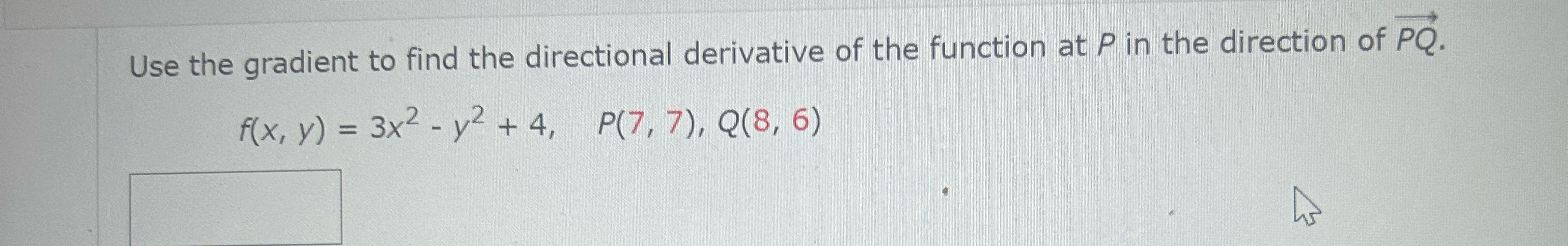 Solved Use the gradient to find the directional derivative | Chegg.com