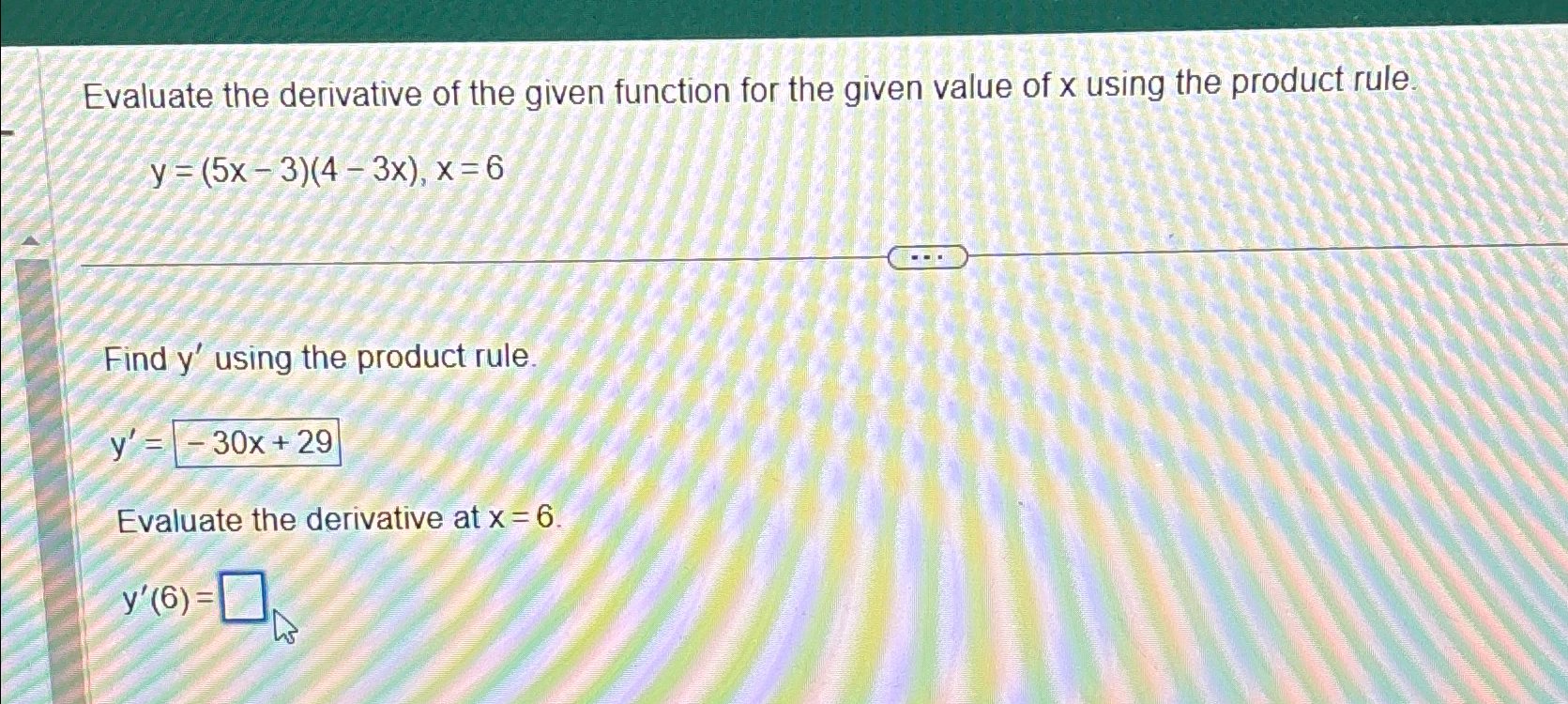 Solved Evaluate the derivative of the given function for the | Chegg.com