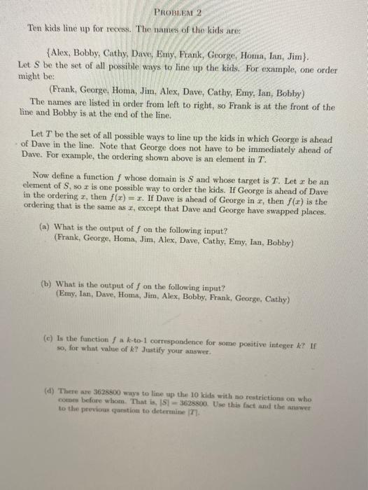 Solved PROBLEM 2 Ten kids line up for recess. The names of | Chegg.com