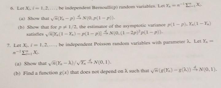 Solved a. Let X,i=1,2,…, be independent Bernoulli(p) random | Chegg.com