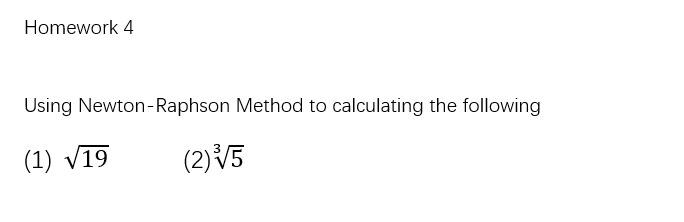 Solved Using Newton-Raphson Method to calculating the | Chegg.com