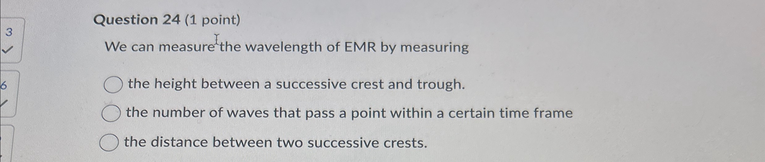 Solved Question 24 (1 ﻿point)We can measure the wavelength | Chegg.com