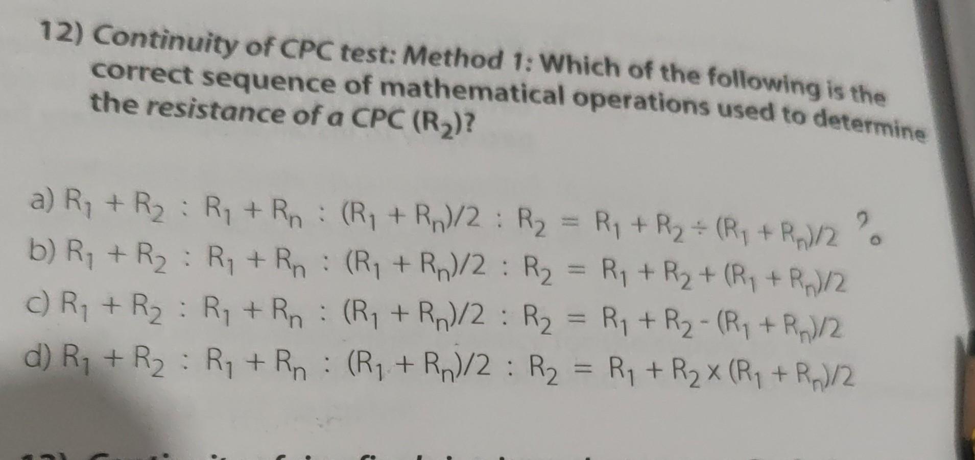 Solved 12) Continuity of CPC test: Method 1: Which of the | Chegg.com