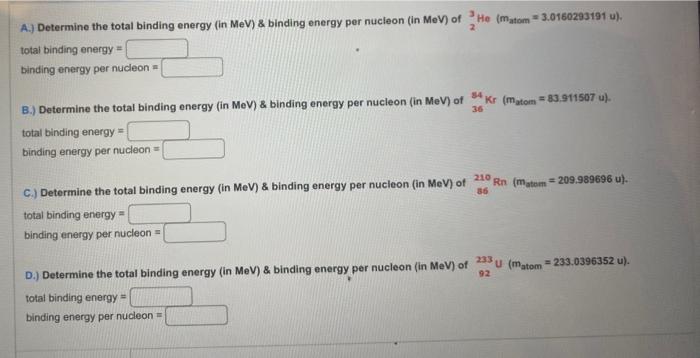 Solved A.) Determine the total binding energy (in MeV) \& | Chegg.com