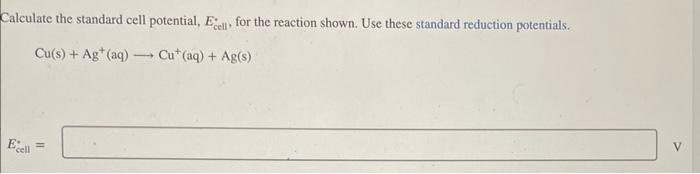 Solved Calculate The Standard Cell Potential Ecell ∗ For