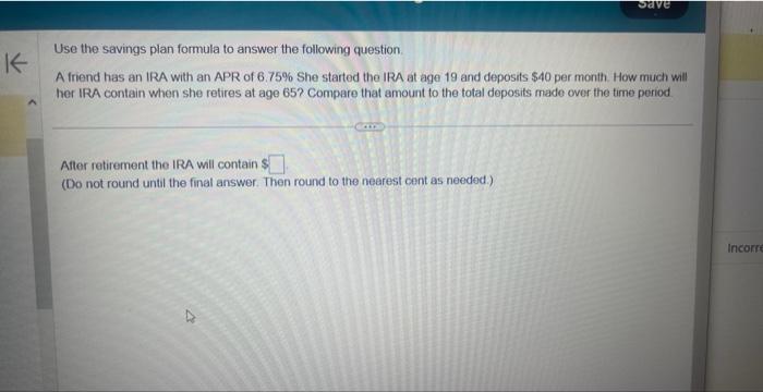 Solved Use the savings plan formula to answer the following | Chegg.com
