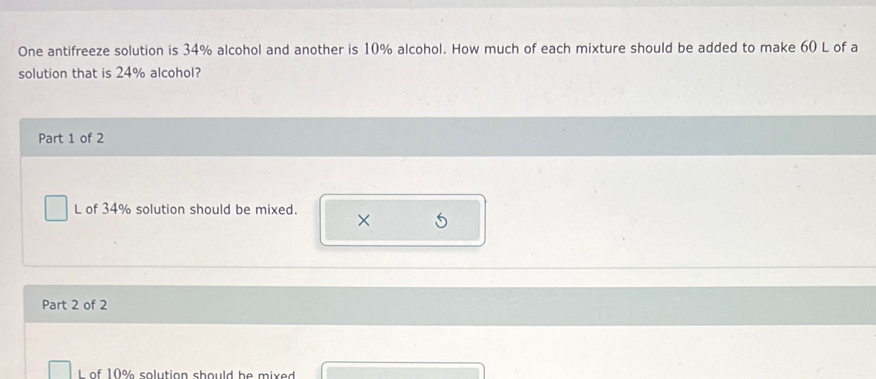 Solved One antifreeze solution is 34% ﻿alcohol and another | Chegg.com