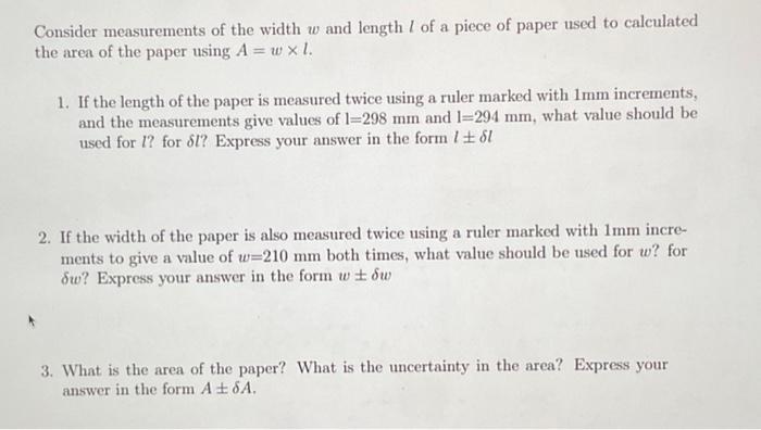 Solved Consider measurements of the width w and length l of | Chegg.com