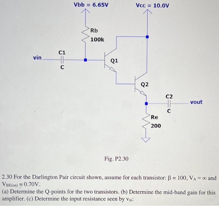 Solved 2.30 For the Darlington Pair circuit shown, assume | Chegg.com