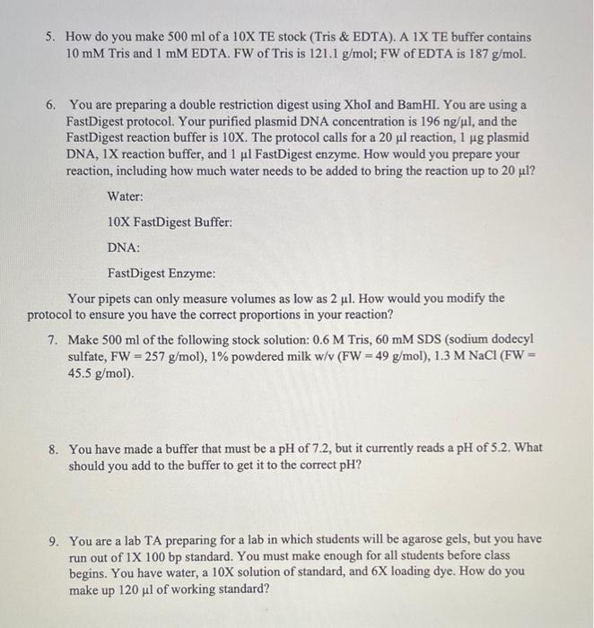Solved 5. How do you make 500ml of a 10X TE stock (Tris \& | Chegg.com
