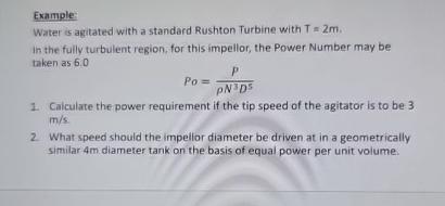 Solved Example:Water is agitated with a standard Rushton | Chegg.com