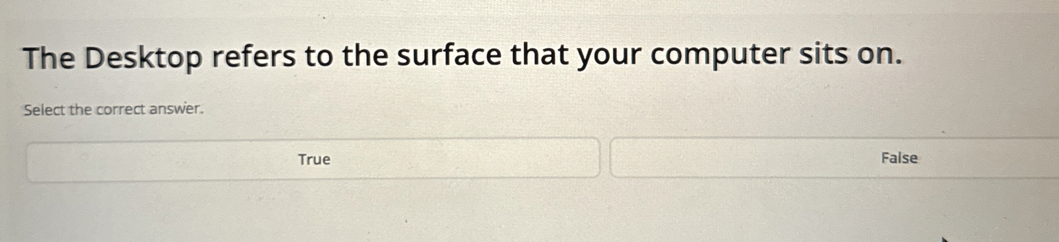 Solved The Desktop refers to the surface that your computer | Chegg.com