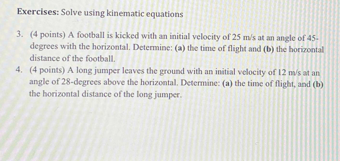 Solved Exercises: Solve using kinematic equations3. (4 | Chegg.com