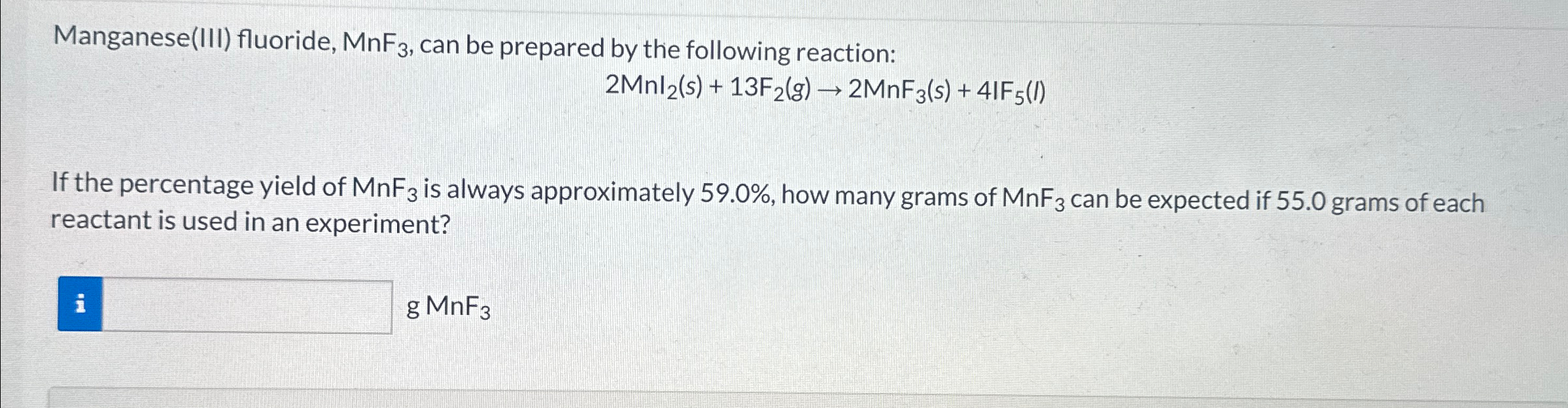 Solved Manganese(III) ﻿fluoride, MnF3, ﻿can be prepared by | Chegg.com