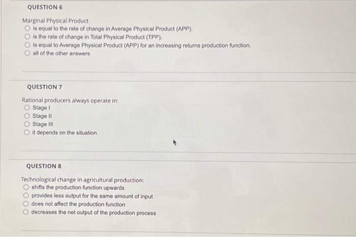 Solved QUESTION 6 Marginal Physical Product is equal to the | Chegg.com