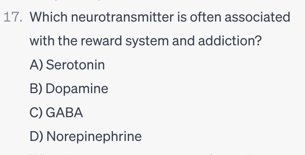Solved 17. Which neurotransmitter is often associated with | Chegg.com