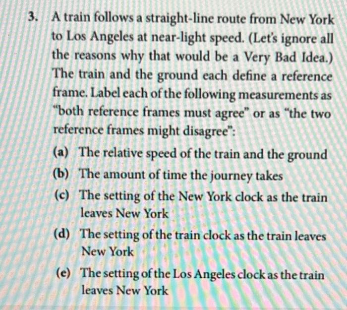 Solved 3. A train follows a straight-line route from New | Chegg.com