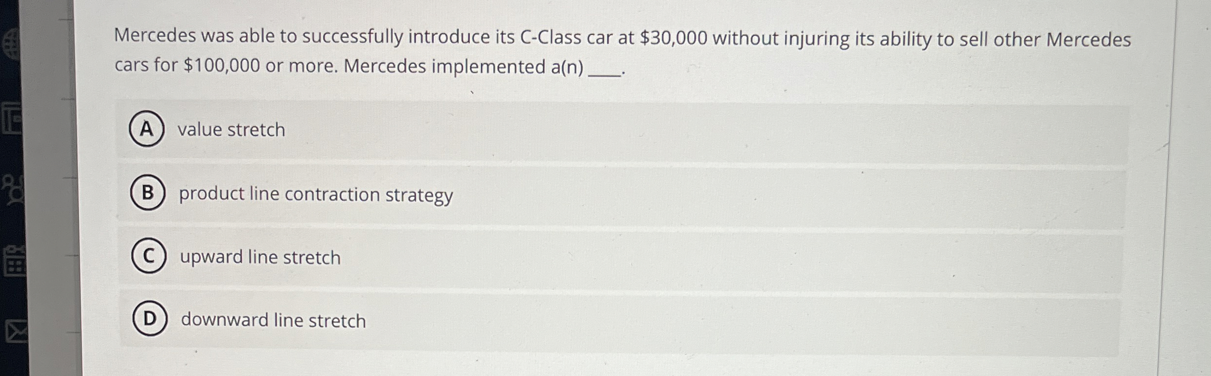 Solved Mercedes was able to successfully introduce its | Chegg.com