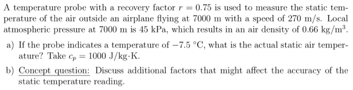 Solved A temperature probe with a recovery factor r = 0.75 | Chegg.com
