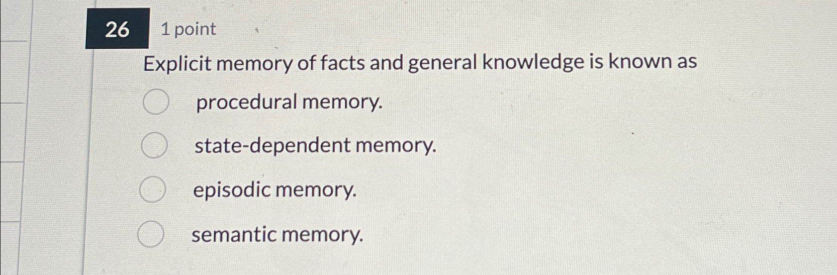 Solved 261 ﻿pointExplicit memory of facts and general | Chegg.com