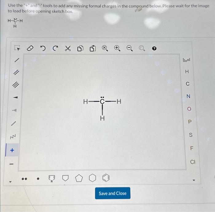 Solved Use the "+" and "-" tools to add any missing formal | Chegg.com