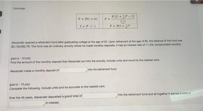 Solved Formulas: Alexander opened a retirement fund after | Chegg.com
