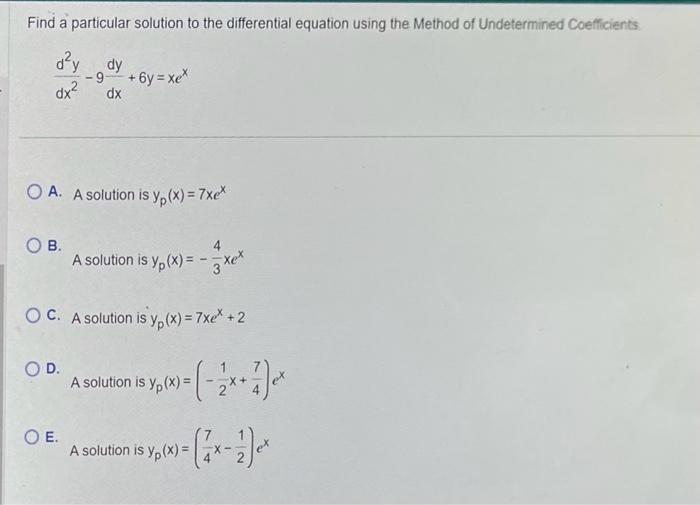Solved Find a particular solution to the differential | Chegg.com